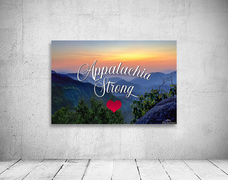 Appalachia Strong – Tribute to Resilience in the Appalachian Mountains ...